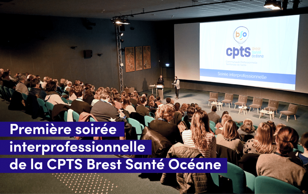 Première soirée interprofessionnelle • CPTS Brest Santé Océane